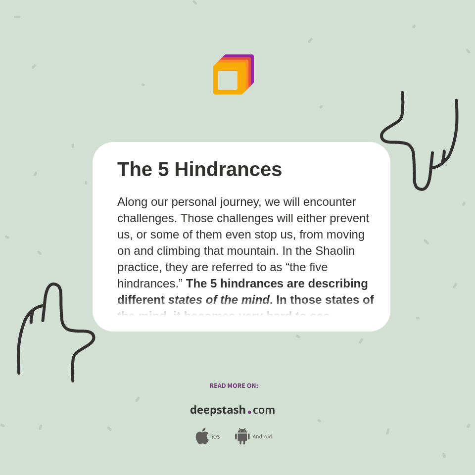 The 5 Hindrances - Deepstash