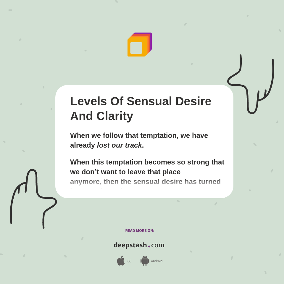 Levels Of Sensual Desire And Clarity - Deepstash