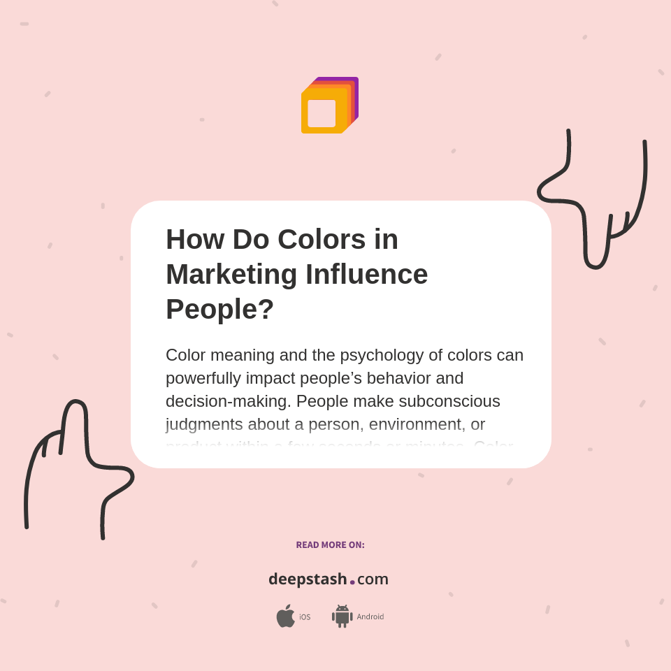 How Do Colors in Marketing Influence People? - Deepstash
