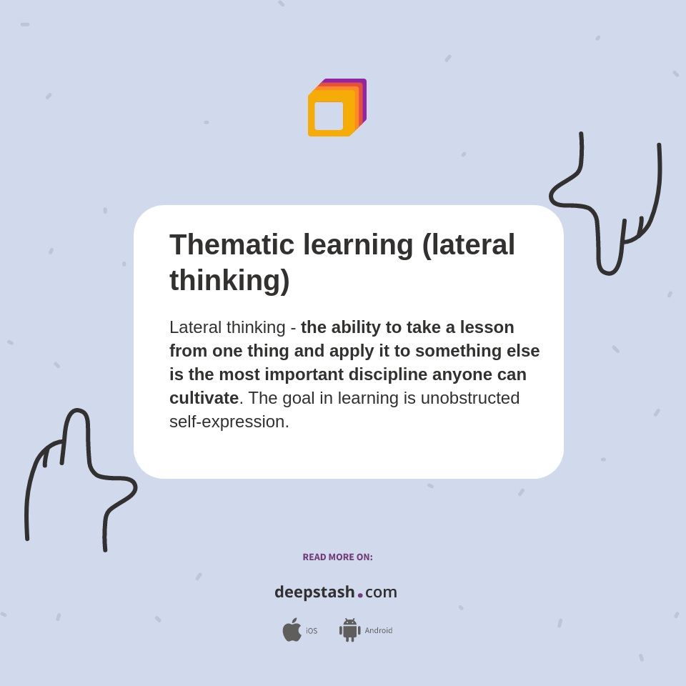 Thematic learning (lateral thinking) - Deepstash