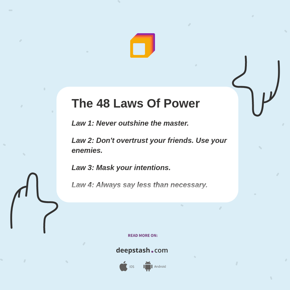 The 48 Laws Of Power - Deepstash
