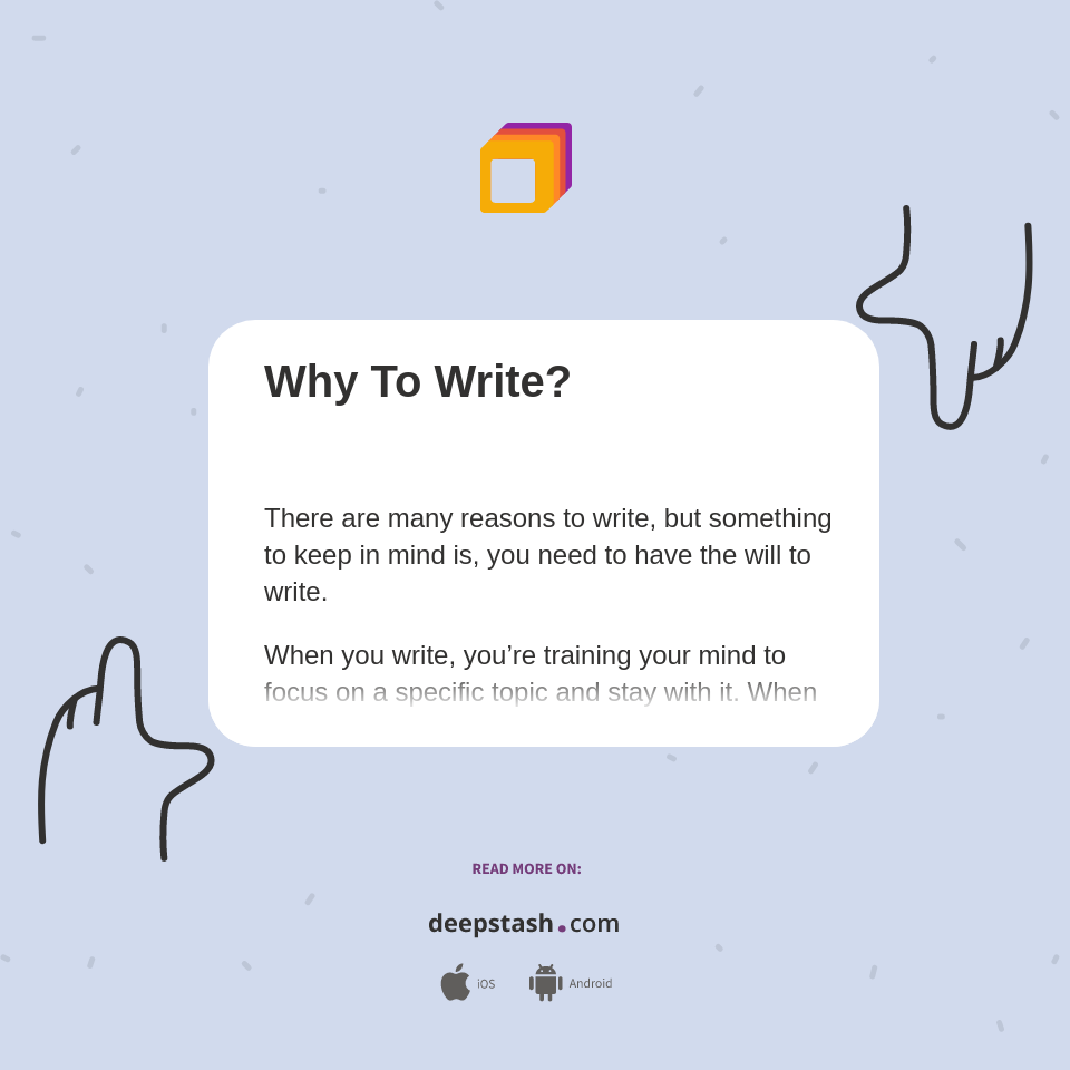 Why To Write? - Deepstash