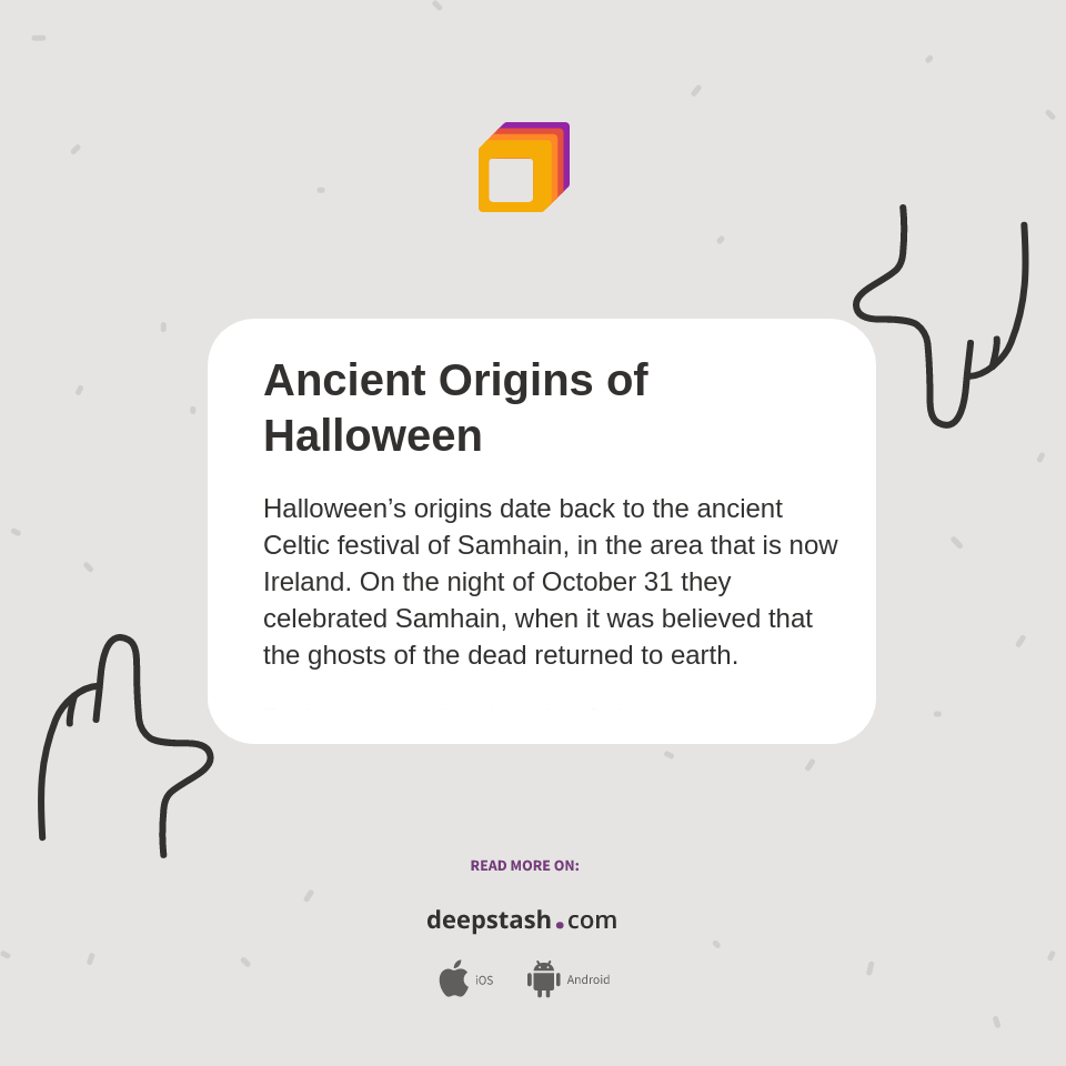 Ancient Origins of Halloween - Deepstash