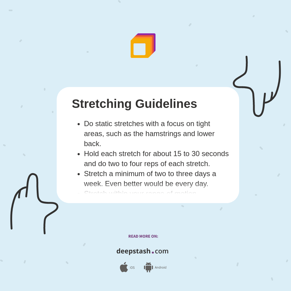 Stretching Guidelines - Deepstash