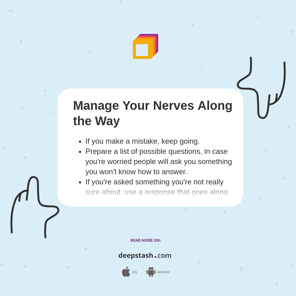 Manage Your Nerves Along the Way - Deepstash