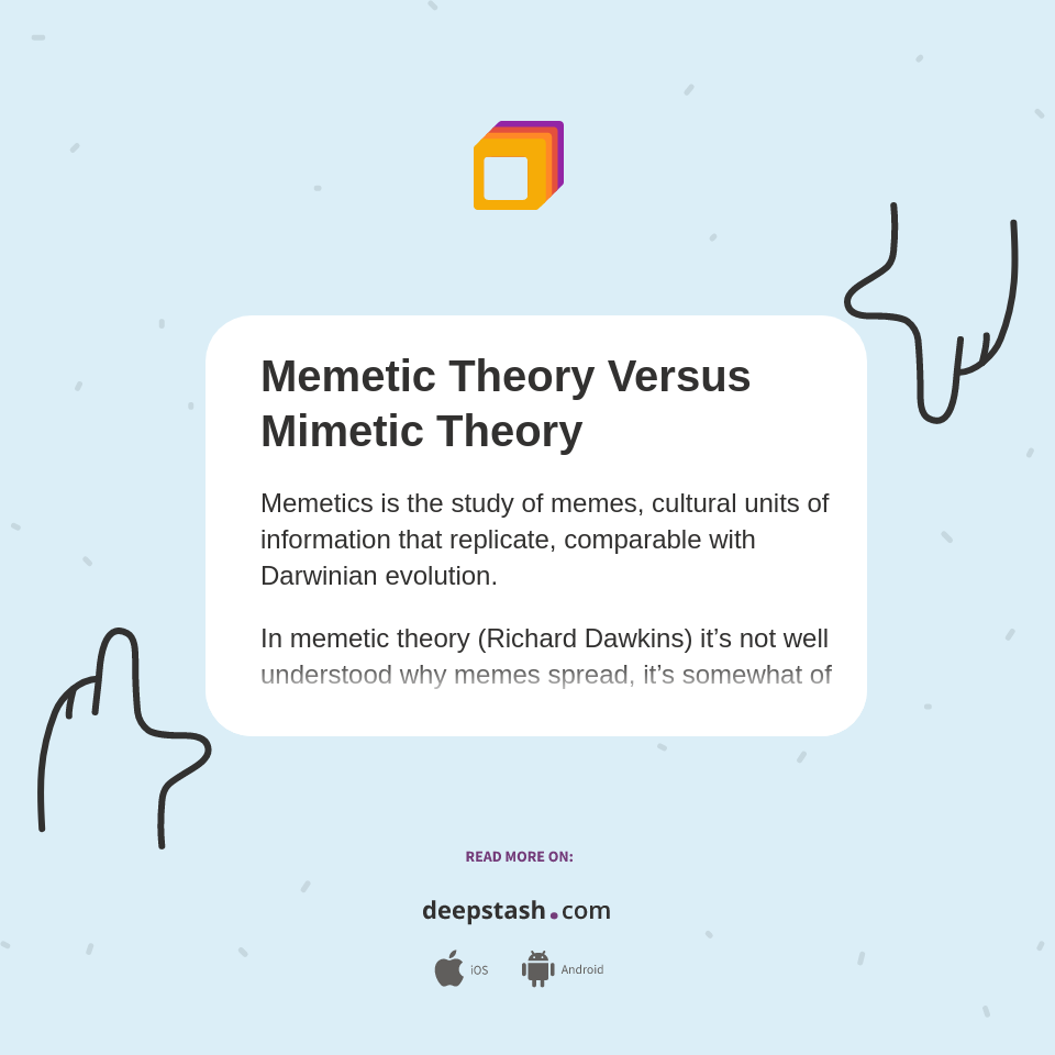 Memetic Theory Versus Mimetic Theory - Deepstash
