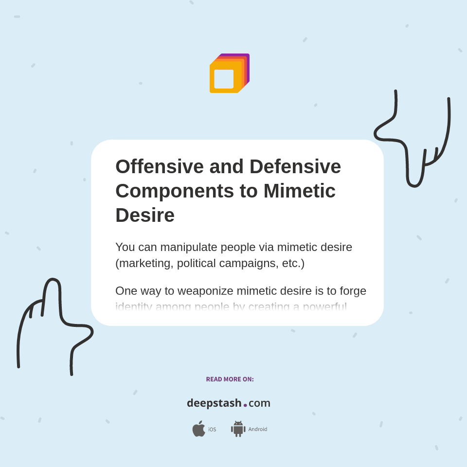 Offensive and Defensive Components to Mimetic Desire - Deepstash