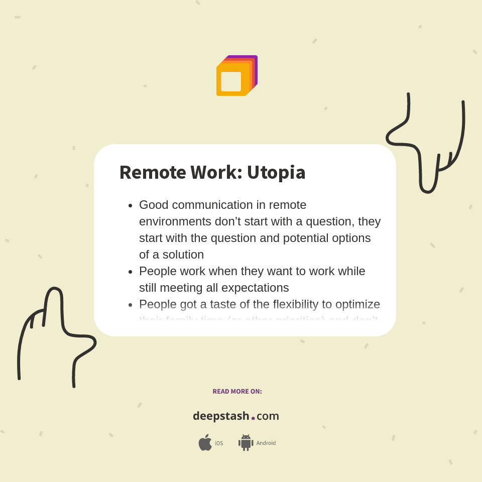 Remote Work: Utopia - Deepstash