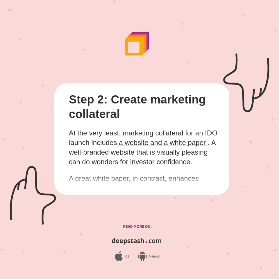 Step 2: Create marketing collateral - Deepstash