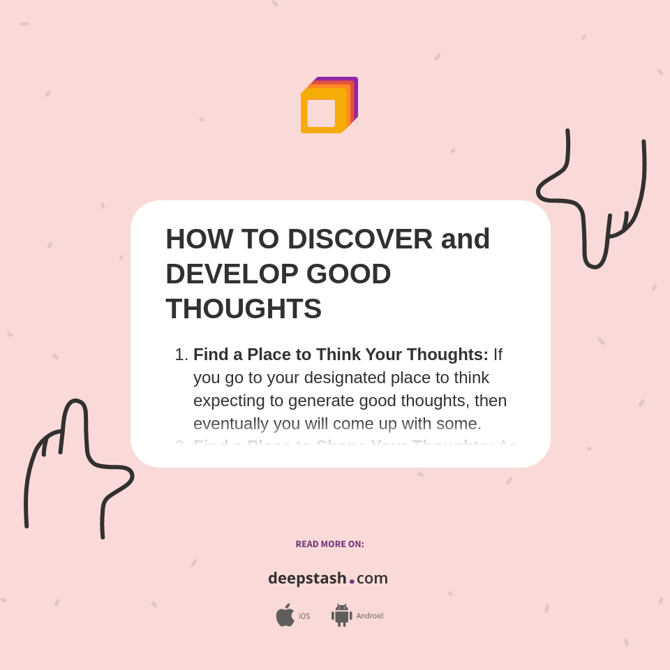 HOW TO DISCOVER and DEVELOP GOOD THOUGHTS - Deepstash