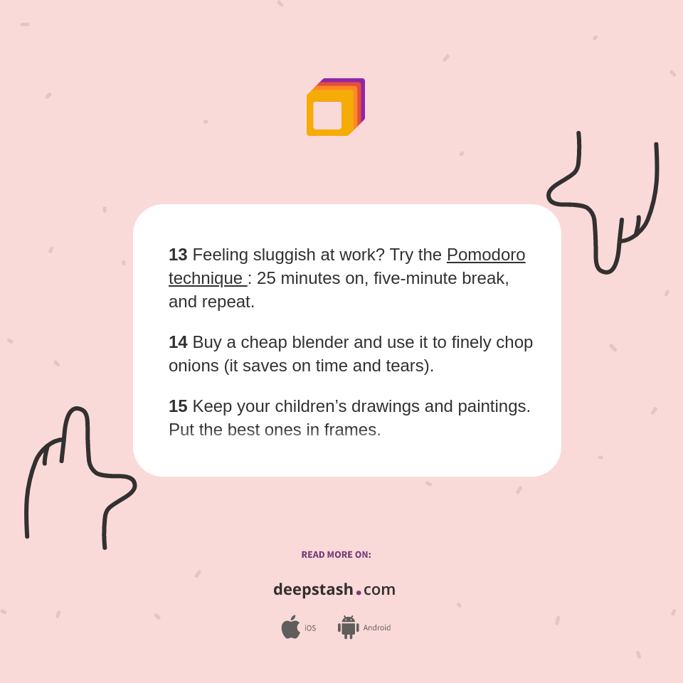 13 Feeling sluggish at work? Try the... - Deepstash