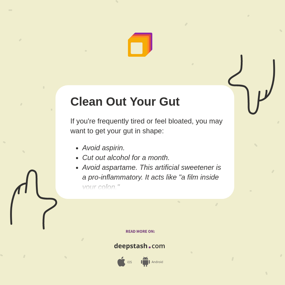 Clean Out Your Gut - Deepstash