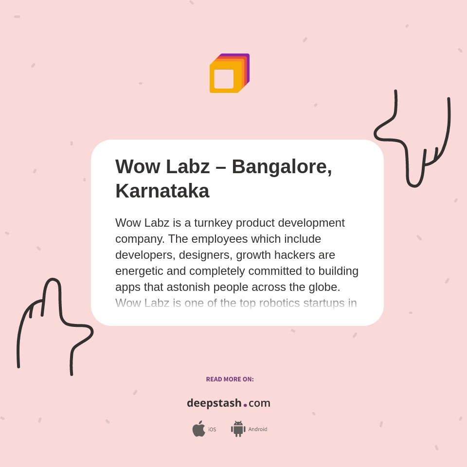 Wow Labz – Bangalore, Karnataka - Deepstash