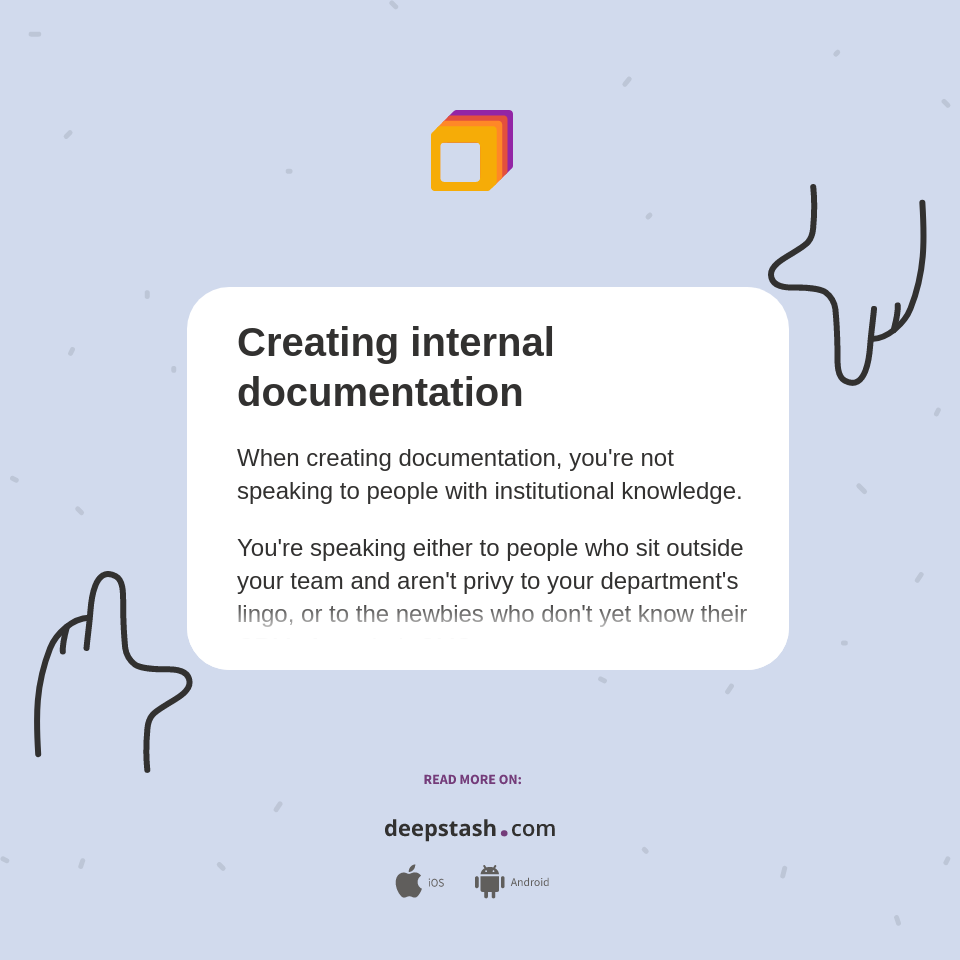 Creating internal documentation - Deepstash
