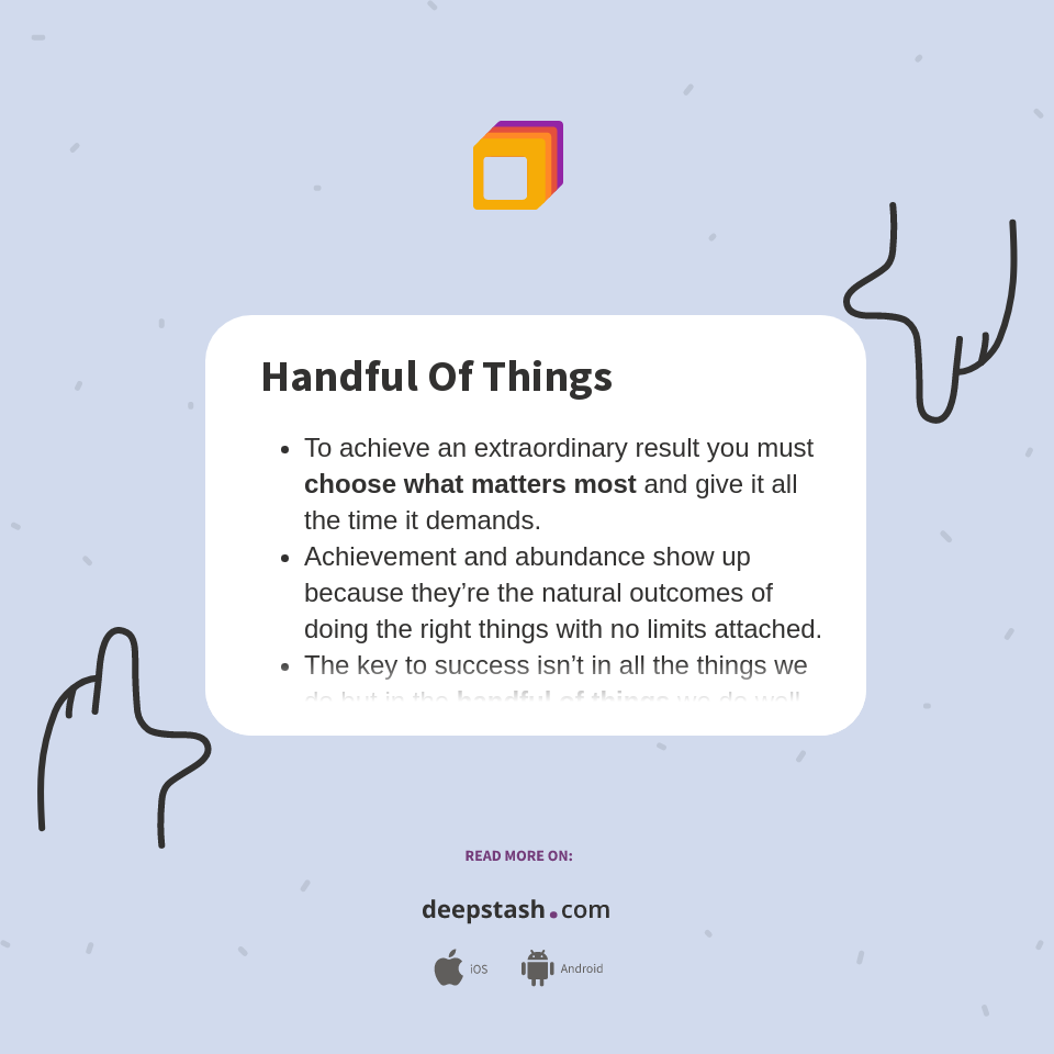 Handful Of Things - Deepstash