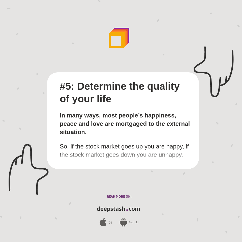 5 Determine The Quality Of Your Life Deepstash 5-determine-the-quality-of-your-life-deepstash