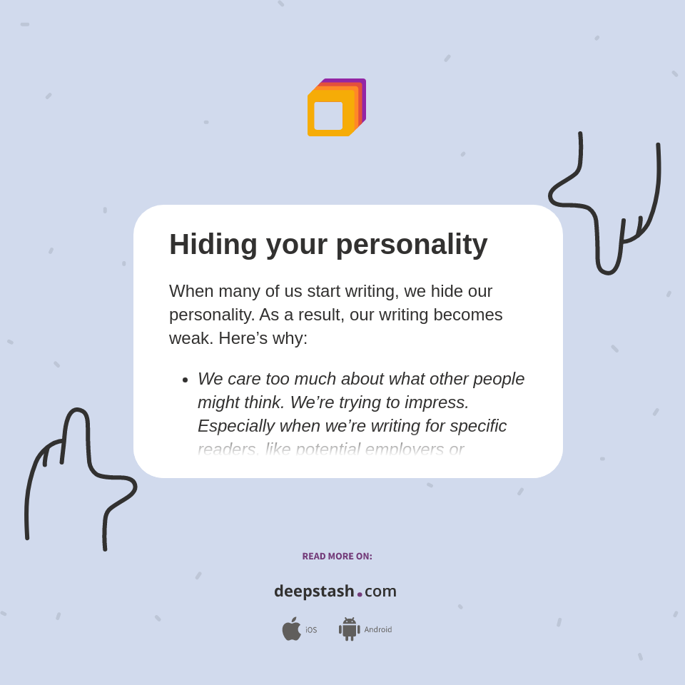 Hiding your personality - Deepstash