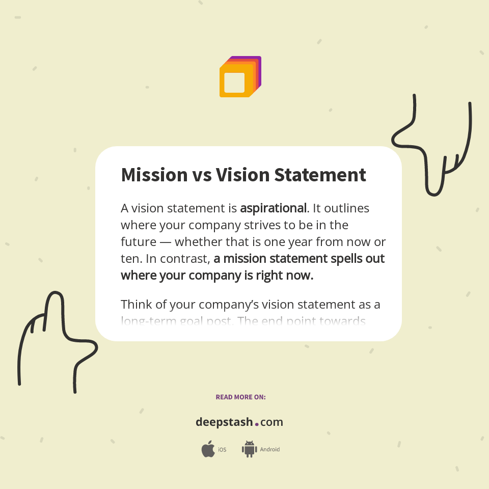 Mission vs Vision Statement - Deepstash