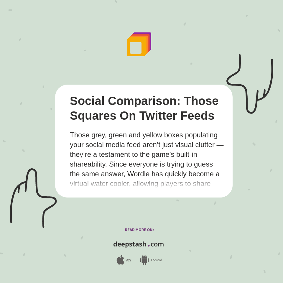 Social Comparison: Those Squares On Twitter Feeds - Deepstash