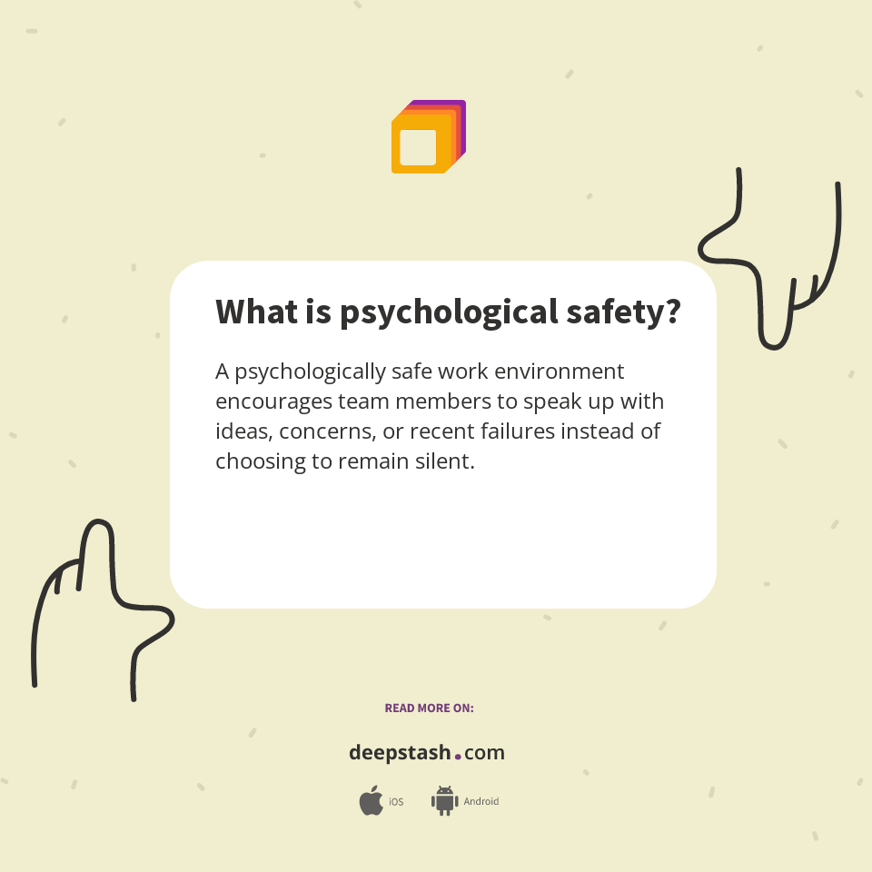 What is psychological safety? - Deepstash