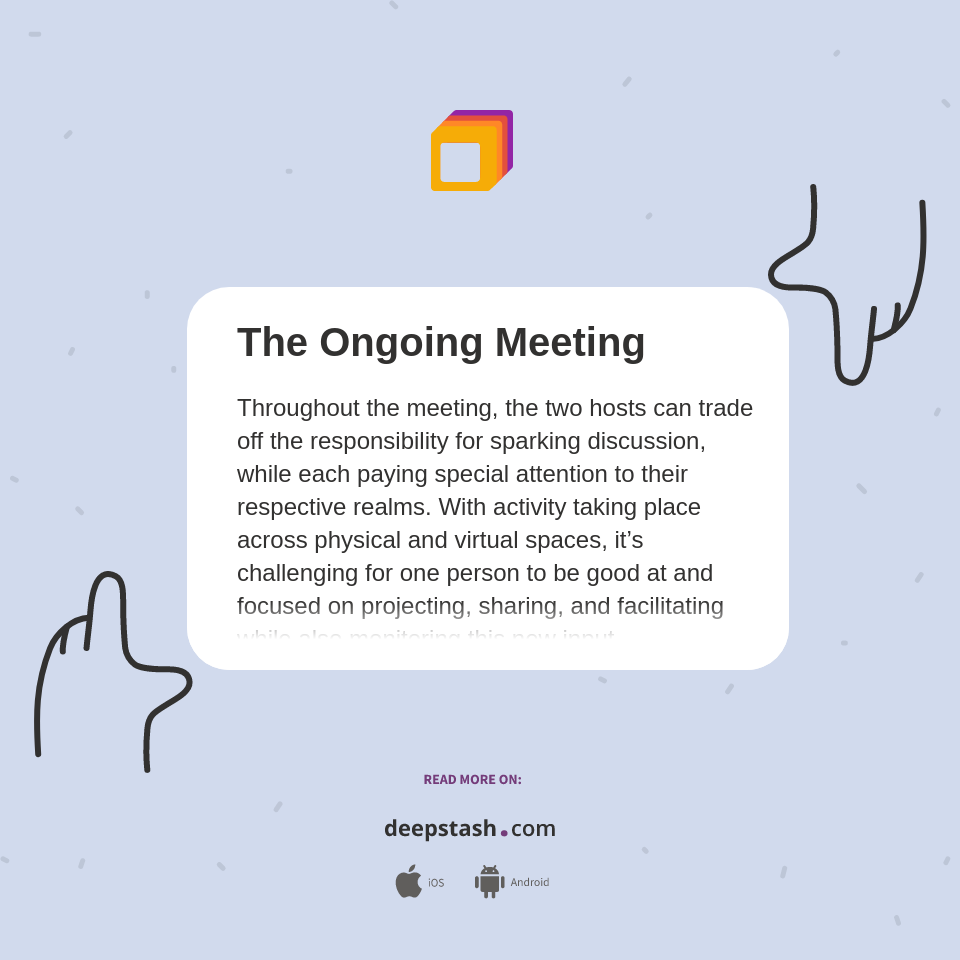 The Ongoing Meeting - Deepstash