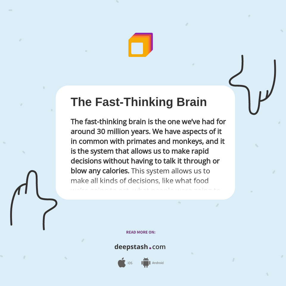 The Fast-Thinking Brain - Deepstash