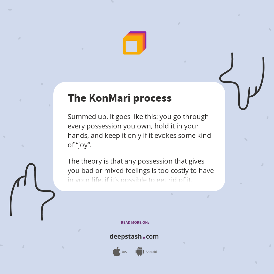 The KonMari process - Deepstash