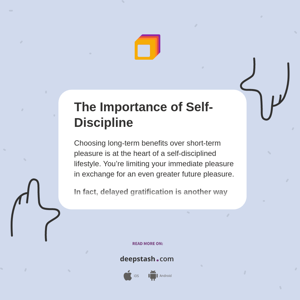 The Importance of Self-Discipline - Deepstash