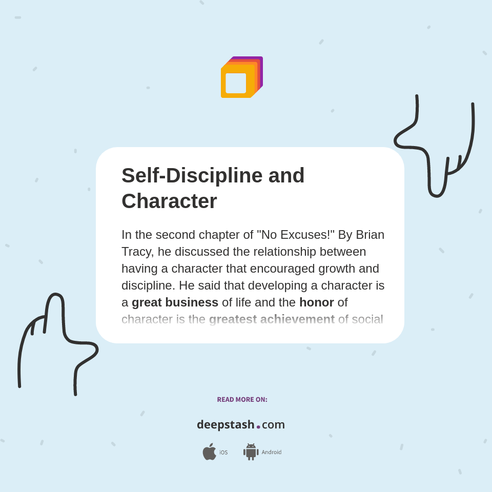 Self-Discipline and Character - Deepstash