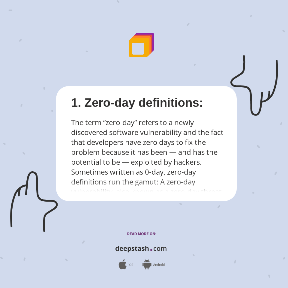 1. Zero-day definitions: - Deepstash
