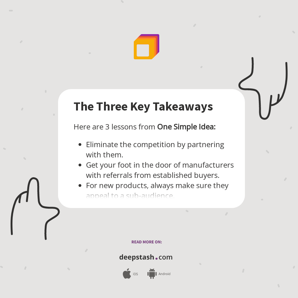 The Three Key Takeaways - Deepstash