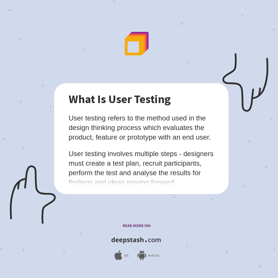 What Is User Testing - Deepstash