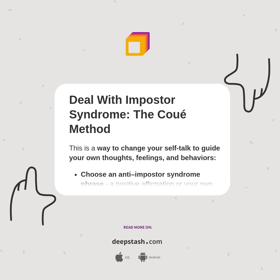 Deal With Impostor Syndrome: The Coué Method - Deepstash