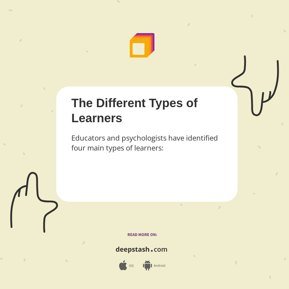 The Different Types of Learners - Deepstash