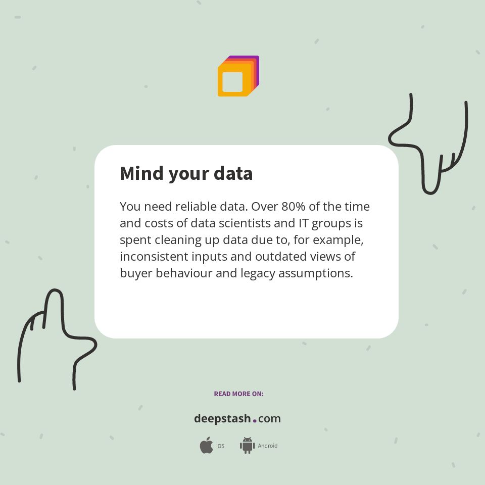 Mind your data - Deepstash