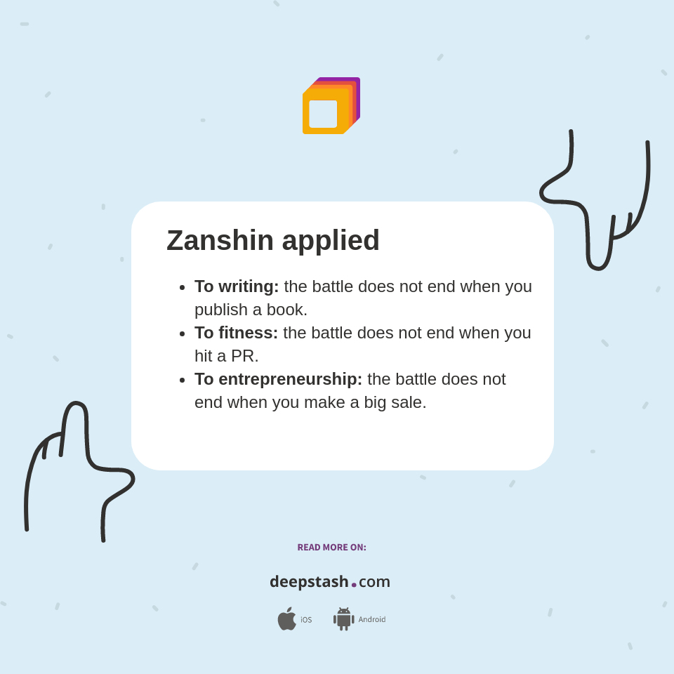 Zanshin applied - Deepstash