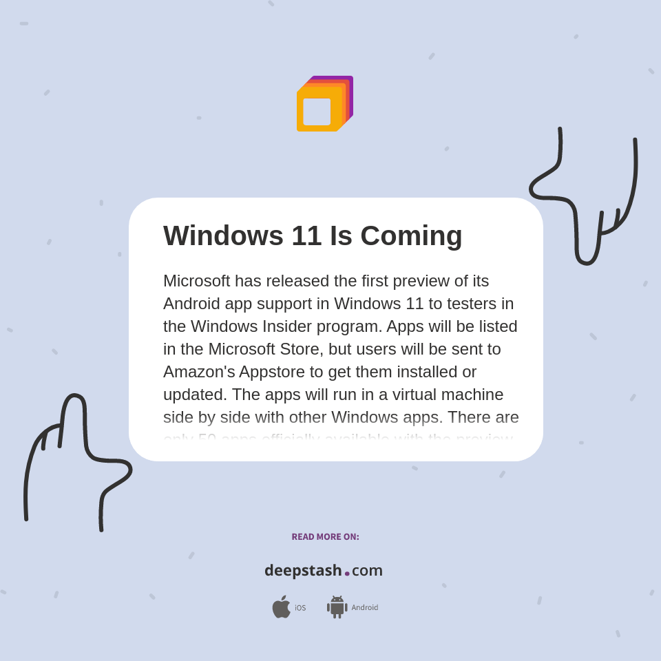 Windows 11 Is Coming - Deepstash