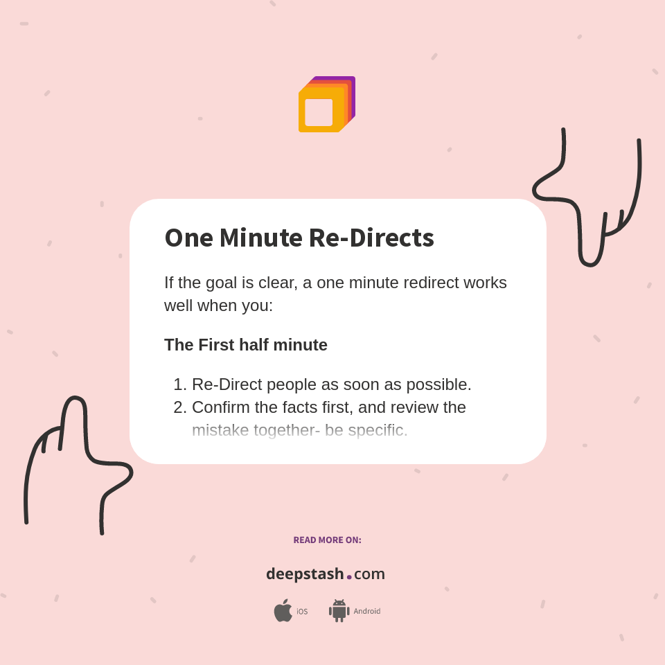 One Minute Re-Directs - Deepstash
