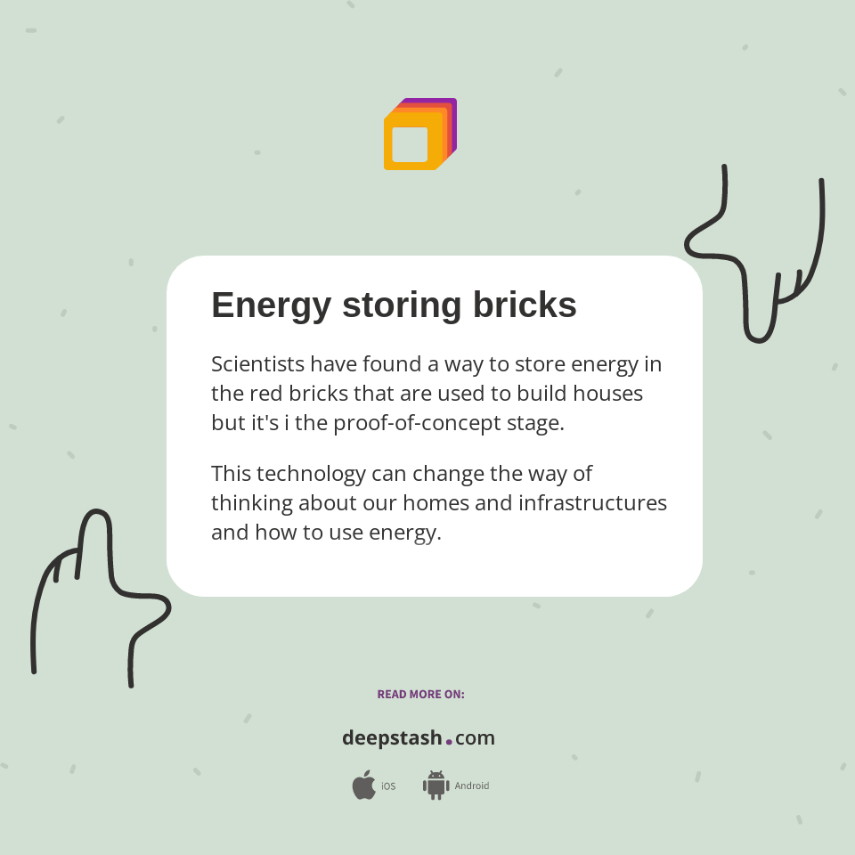 Energy storing bricks - Deepstash