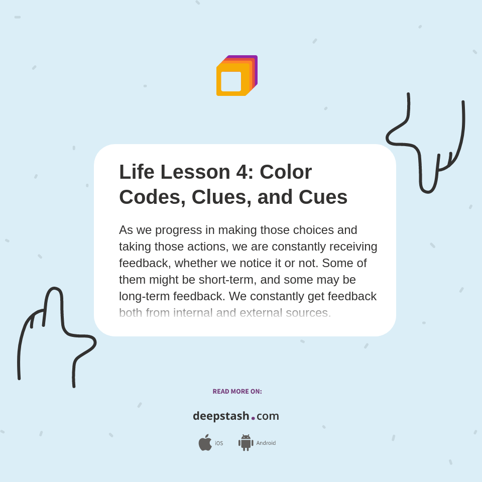 Life Lesson 4: Color Codes, Clues, and Cues - Deepstash
