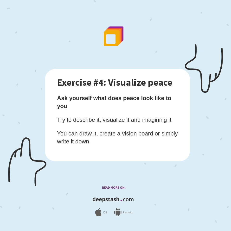 Exercise #4: Visualize peace - Deepstash