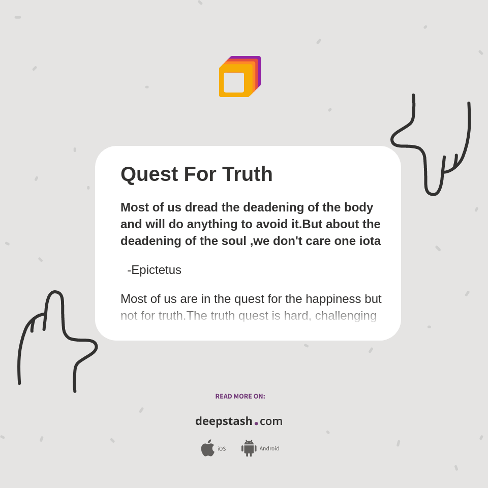 Quest For Truth - Deepstash