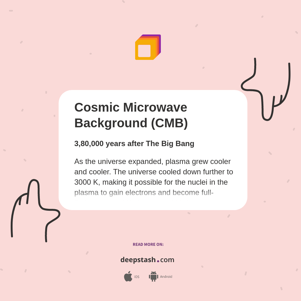Cosmic Microwave Background (CMB) - Deepstash