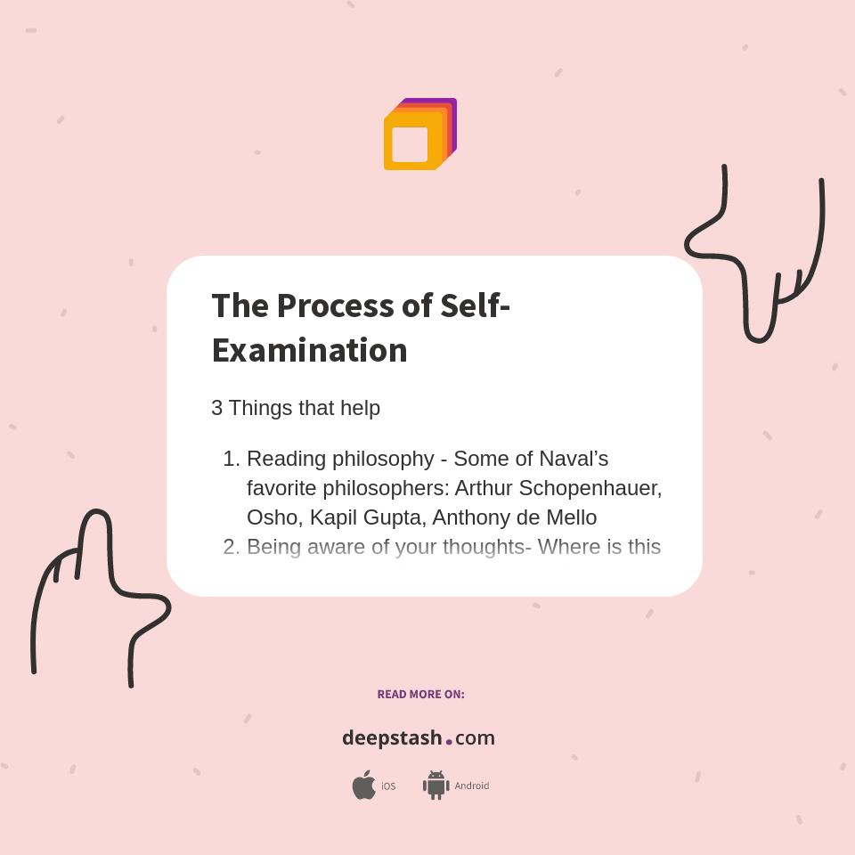 The Process of Self-Examination - Deepstash