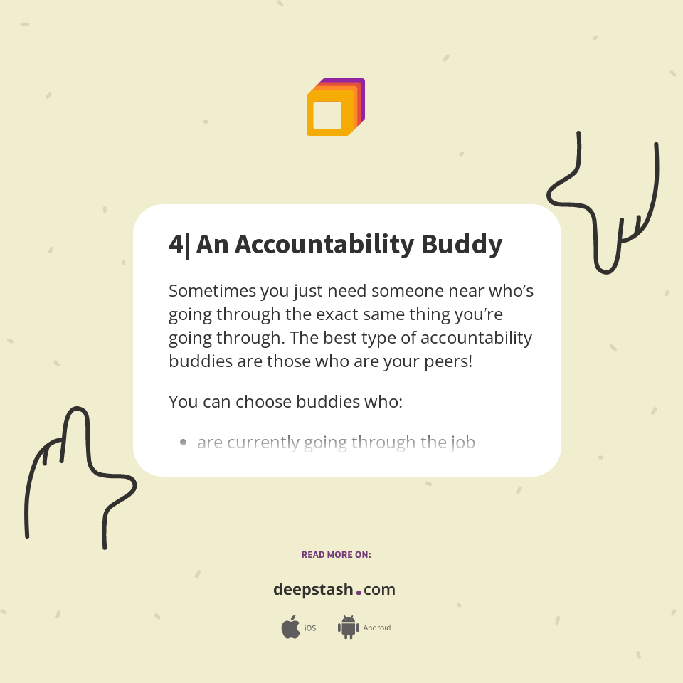 4| An Accountability Buddy - Deepstash