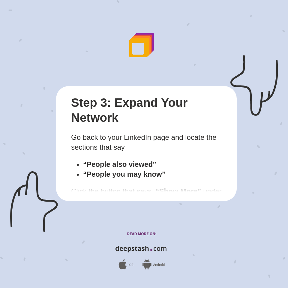 Step 3: Expand Your Network - Deepstash