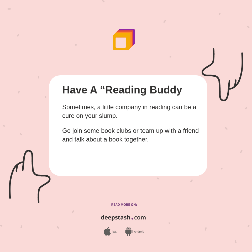 Have A “Reading Buddy - Deepstash