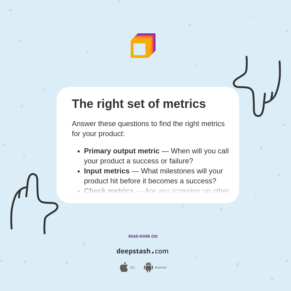 The right set of metrics - Deepstash