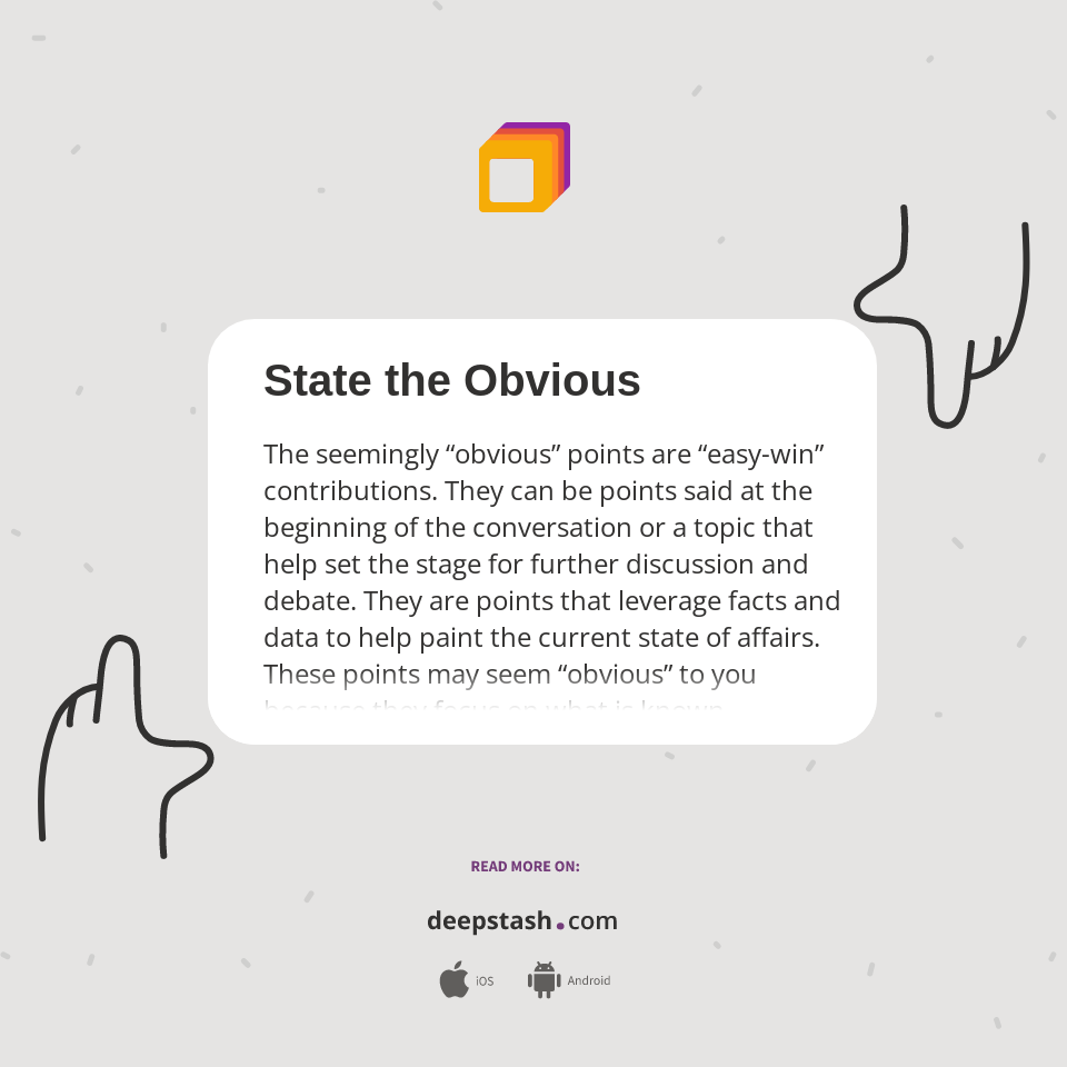 State the Obvious - Deepstash