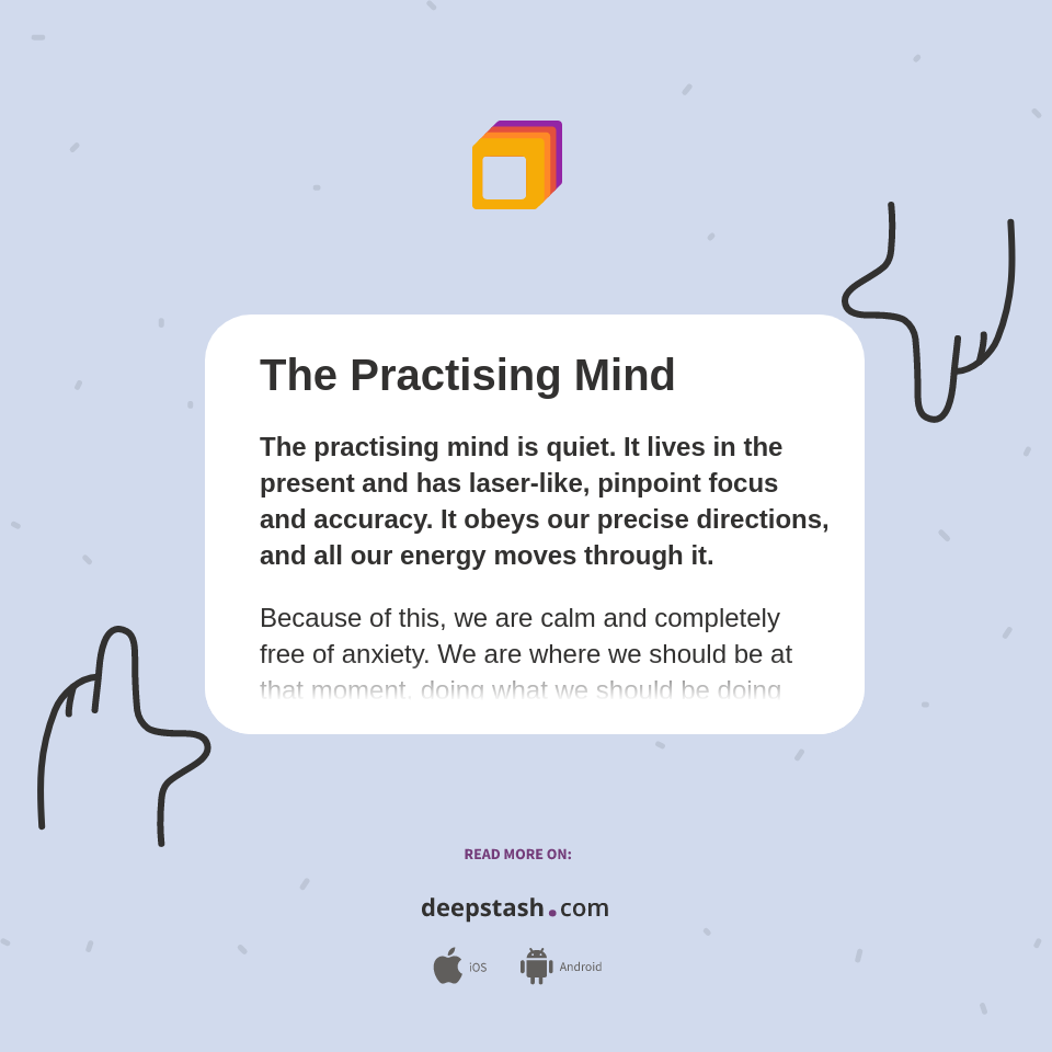 The Practising Mind - Deepstash